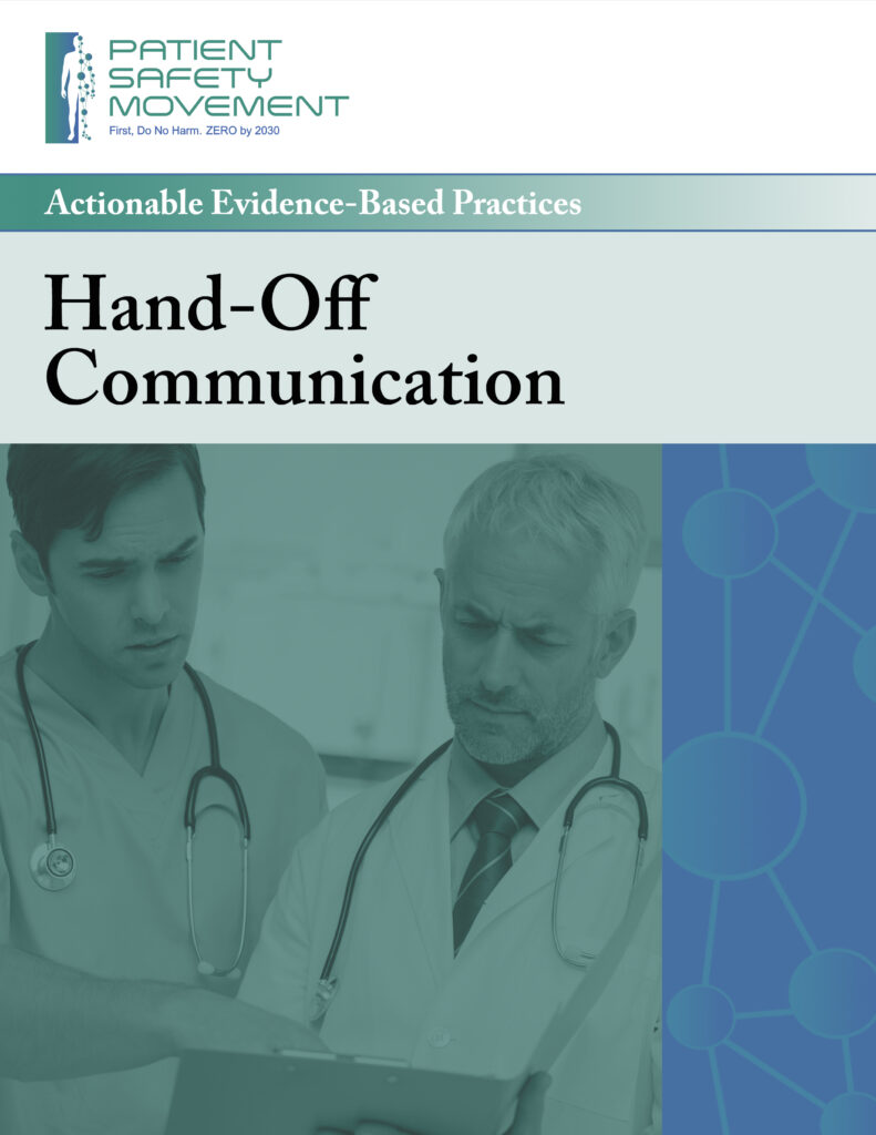 Hand-Off Communications - Patient Safety Movement Foundation